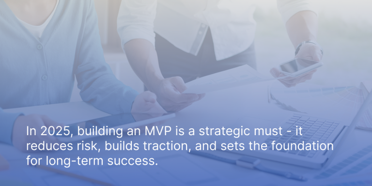 Essential MVP for Startup: Key Steps to Build Your First Product