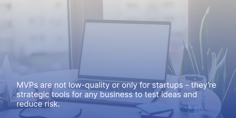 Essential MVP for Startup: Key Steps to Build Your First Product